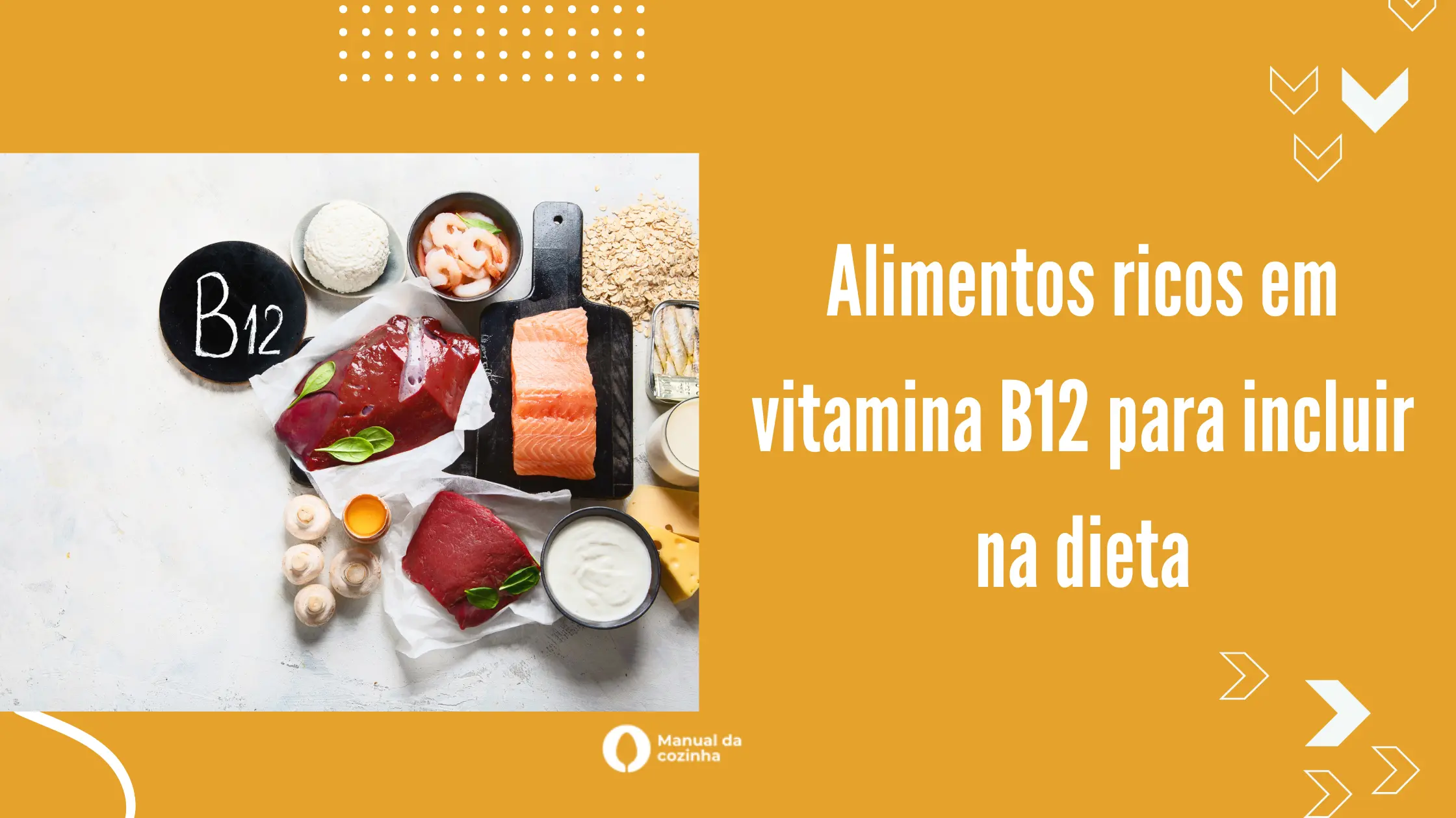 Alimentos ricos em vitamina B12 para incluir na dieta